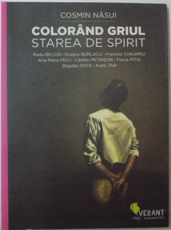 Colorand griul. Editie bilingva (romana / engleza) - Cosmin Nasui